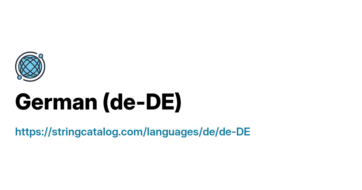 German (DE-DE) Language Code & Localization Guide | String Catalog