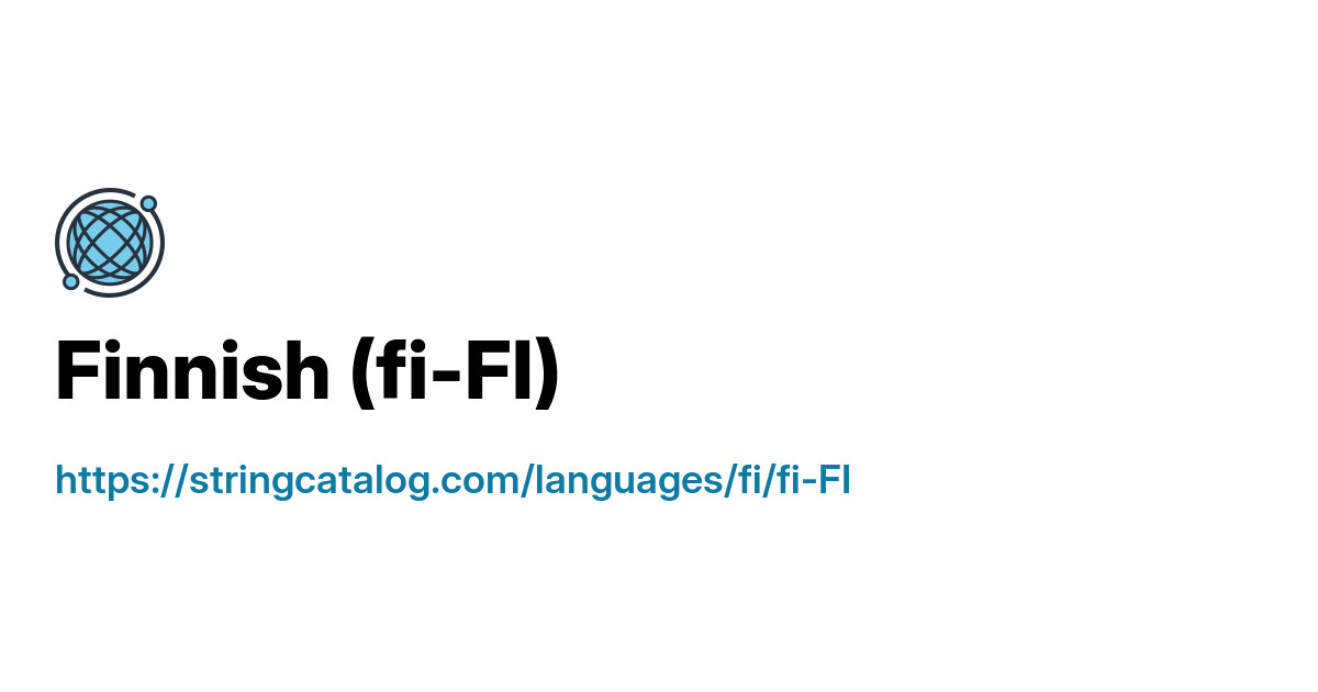 Finnish (FI-FI) Language Code & Localization Guide | String Catalog